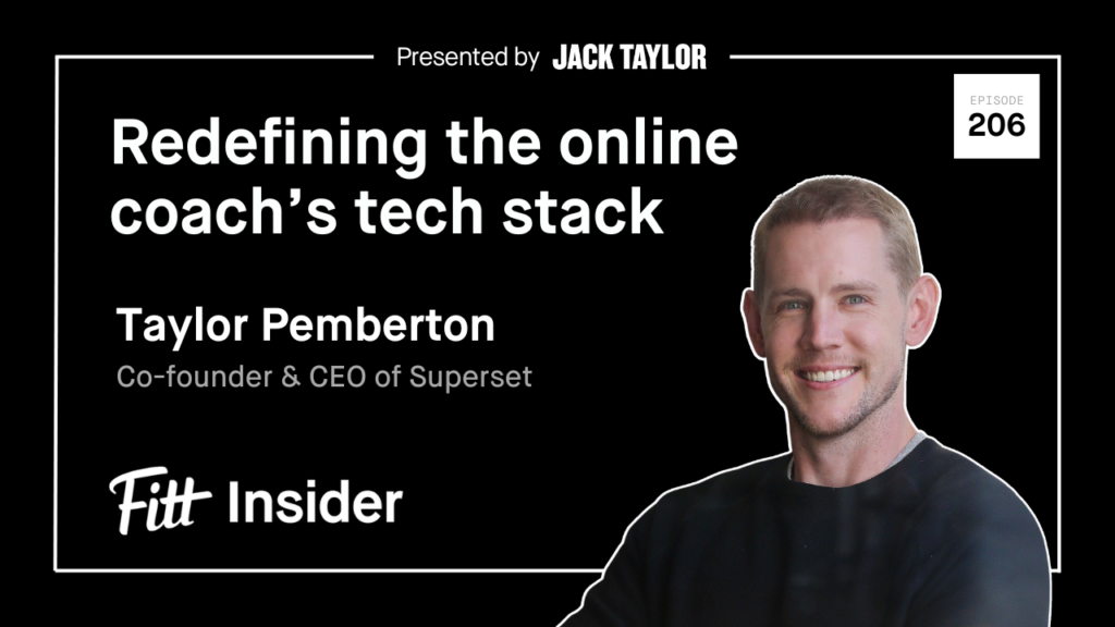 Taylor Pemberton, CEO of Superset on the Fitt Insider Podcast ...